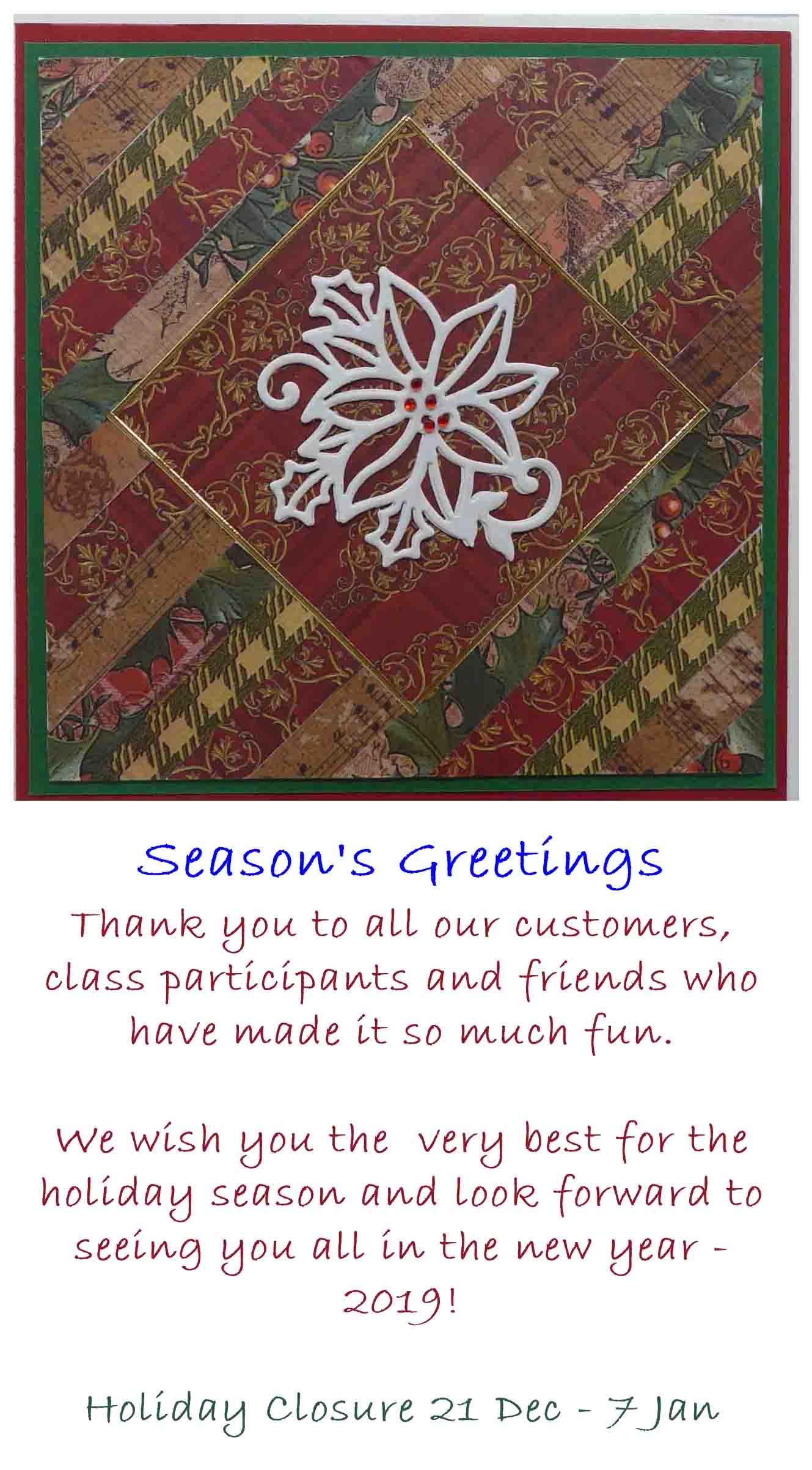 Season's Greetings & Holiday Closure - A Paper Experience
